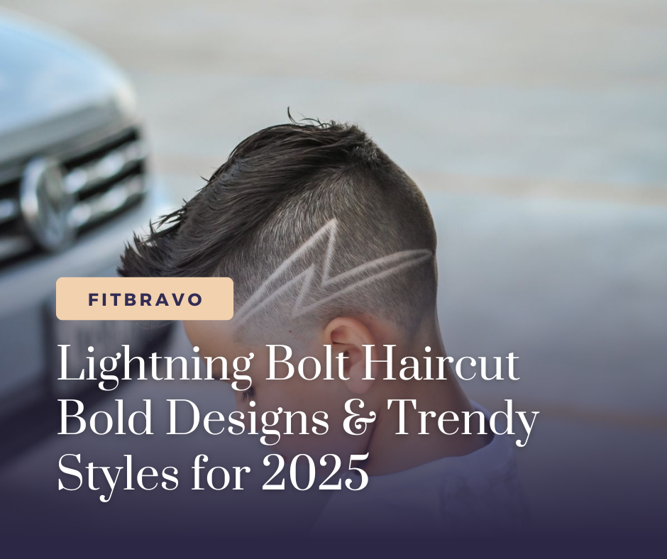 Lightning Bolt Haircut | Bold Designs & Trendy Styles for 2025 – FITBRAVO™